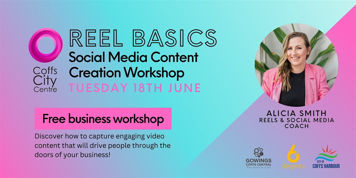Reel Basics - Social Media Content Creation Workshop | 6 Degrees